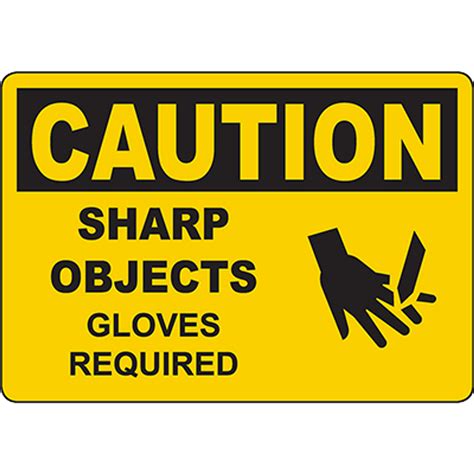 Caution Sharp Objects Gloves Required Sign W Symbol Graphic Products