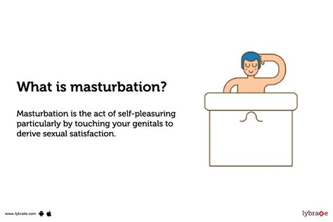 Male Masturbation Symptoms Causes Treatment Cost And Side Effects