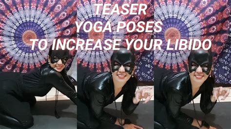 Yoga Poses To Increase Libido Teaser Youtube
