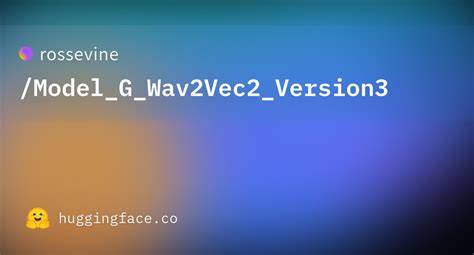 Rossevinemodelgwav2vec2version3 · Hugging Face