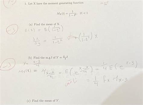 Solved 1 Let X Have The Moment Generating Function