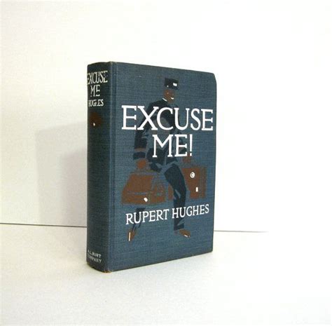 Excuse Me By Rupert Hughes Humorous Railway Novel Vintage Etsy Book