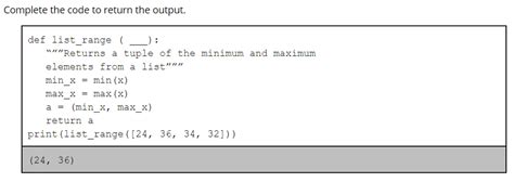 Solved Complete The Code To Return The Output Def