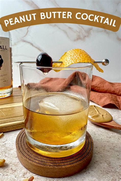 Peanut Butter Whiskey Cocktail Old Fashioned Whiskey Cocktails