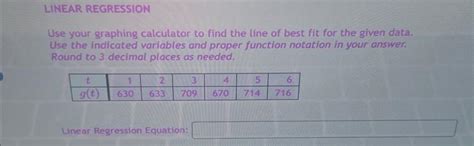 Solved Use Your Graphing Calculator To Find The Line Of Best Chegg