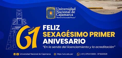Aniversario UNC 61 AÑOS Universidad Nacional de Cajamarca