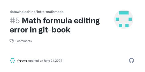 Math Formula Editing Error In Git Book Issue Datawhalechina