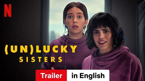 Un Lucky Sisters Trailer Trailer In English Netflix Youtube