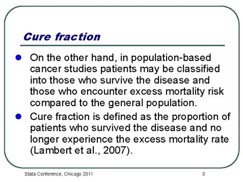 Use Of Cure Fraction Model For The Survival