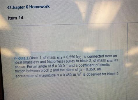 Solved Figure Block Of Mass M Kg Is Connected Chegg