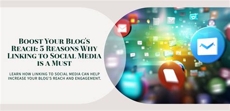 boost your blog s reach 5 important reasons why linking to social