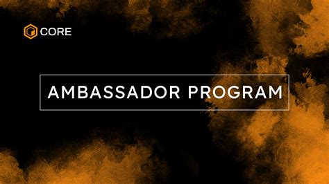 Core Chain Ambassador Program V2