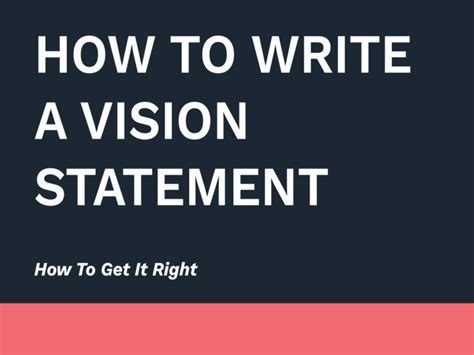 How To Write Vision Statement And 30 Inspiring Example