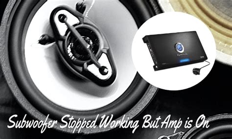 Causes Of Subwoofer Stopped Working But Is On Explained