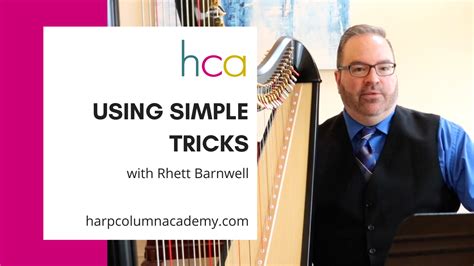 Using Simple Tricks Harp Column Academy