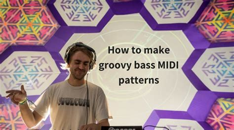 How To Make Groovy Bass Midi Patterns For Your Tracks Video