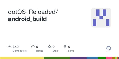 GitHub DotOS Reloaded Android Build