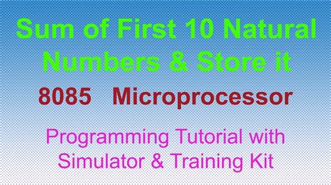 sum of first 10 natural numbers 8085 microprocessor som tips youtube