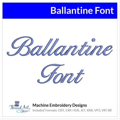 Ballantine Font Machine Embroidery Design Set Cursive Alphabet