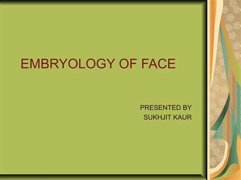 Embryology Of Face Ppt