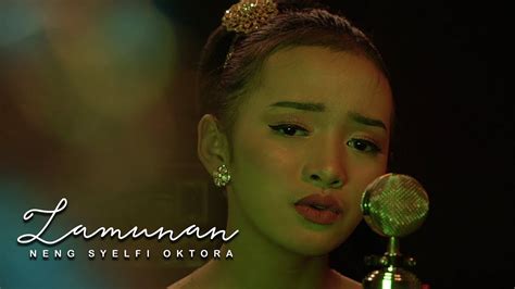 Neng Syelfi Oktora Lamunan Yayan Jatnika Youtube