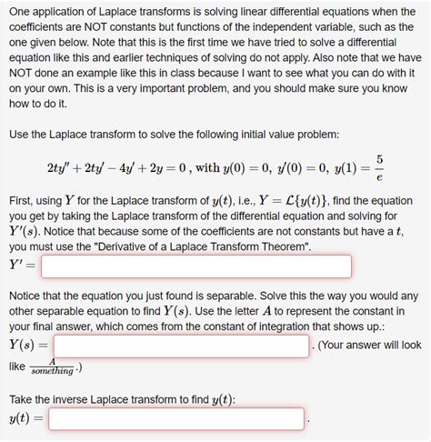 Solved One Application Of Laplace Transforms Is Solving
