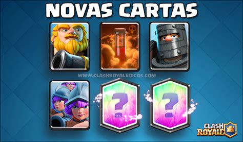 Sneak Peek Seis Novas Cartas Clash Royale Dicas