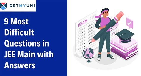 Top Most Difficult Questions In Jee Main With Solutions Getmyuni