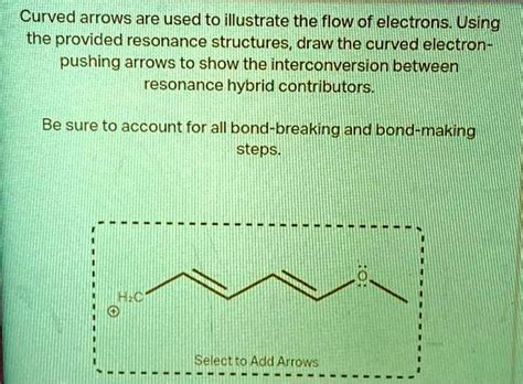 text curved arrows are used to illustrate the flow of electrons using