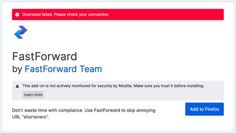 Firefox Fails To Install The Fastforward Extension And Gives A Download Failed Error Message