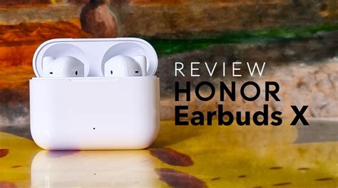Review Honor Earbuds X Gran Bater A Y Micr Fonos Sobresalientes