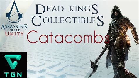Assassins Creed Unity Dead Kings Collectibles Catacombs Youtube