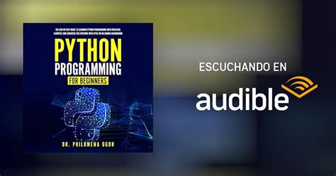 Python Programming For Beginners Por Dr Philomena Ogoh Audiolibro