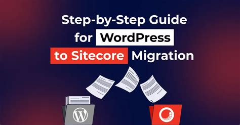 Step By Step Guide For Wordpress To Sitecore Migration Addact Technologies