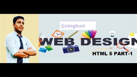 Html5 Part 1 Singhsir901 Youtube