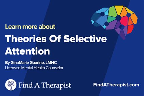 Theories Of Selective Attention Find A Therapist