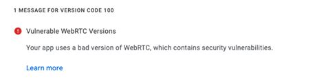 Vulnerable Webrtc Version · Issue 444 · Opentokopentok Android Sdk