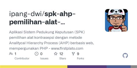 Github Ipang Dwi Spk Ahp Pemilihan Alat Kontrasepsi Aplikasi Sistem Pedukung Keputusan Spk