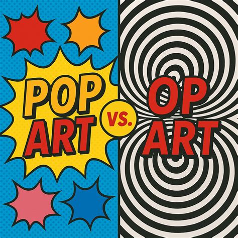 Pop Art Vs Op Art Whats The Difference Between These Two Unique Art