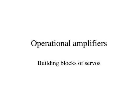 PPT Operational Amplifiers PowerPoint Presentation Free Download