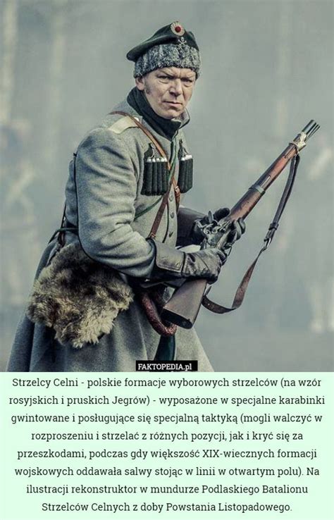 Strzelcy Celni- polskie formacje wyborowych strzelców (na wzór ...