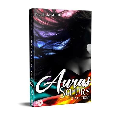 Auras Soeurs 2 Intuitions Éditions Luxandnox