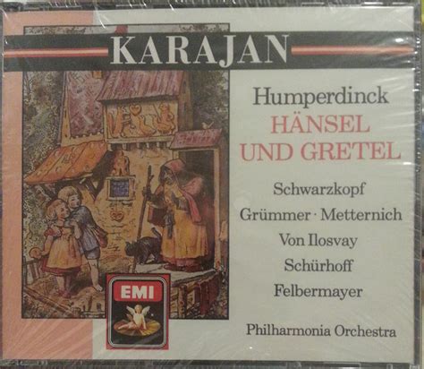 Hänsel und gretel by Engelbert Humperdinck Herbert Von Karajan Elisabeth Schwarzkopf