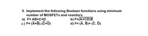 Solved Implement The Following Boolean Functions Using Chegg
