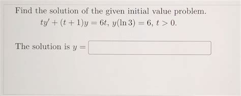 Solved Find The Solution Of The Given Initial Value Problem Chegg