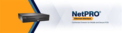 NetPRO Ethernet Cash Drawers NetPRO Ethernet Interface Apg