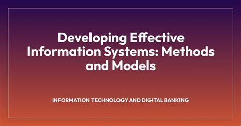 Developing Effective Information Systems Methods And Models • Slm Self Learning Material For Mba
