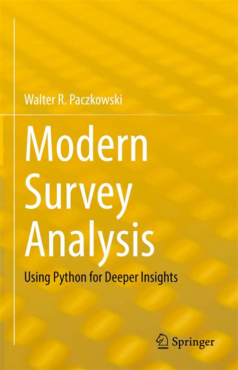 Buy Modern Survey Analysis Using Python For Deeper Insights Book Online At Low Prices In India