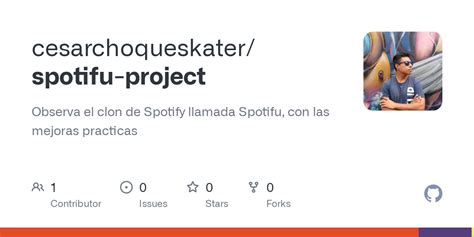 GitHub Cesarchoqueskater Spotifu Project Observa El Clon De Spotify