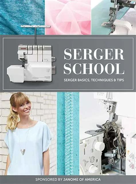 Serger School Mastering Serger Basics